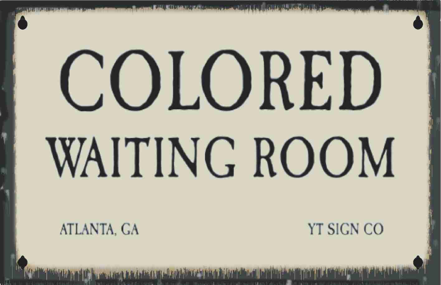 COLORED WAITNG ROOM SIGNS * COLORED WAITING ROOM * SEGREGATION WAITING ...