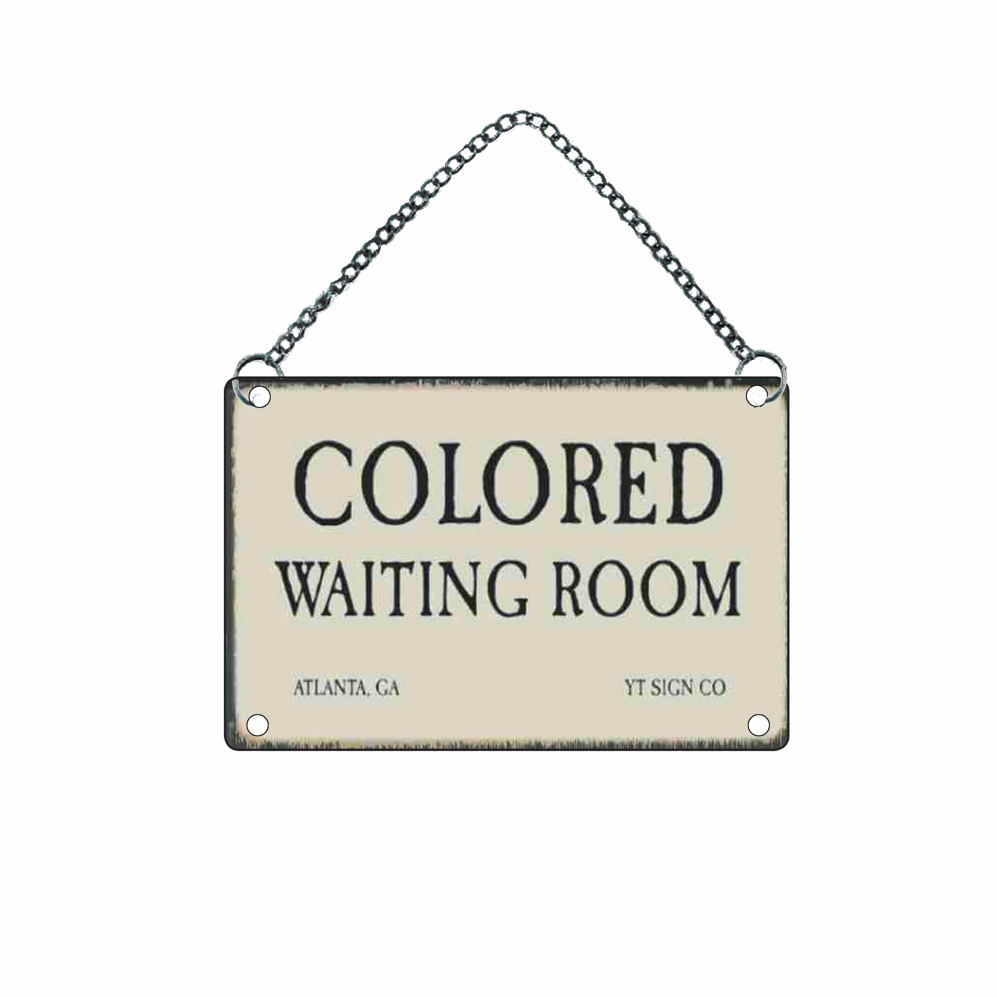 COLORED WAITNG ROOM SIGNS * COLORED WAITING ROOM * SEGREGATION WAITING ...