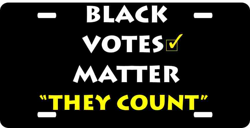 Black Votes Matter | License Plate | dobsonproducts.com