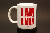 I AM A MAN | Coffee Mug | Coffee Cup | DobsonProducts.com